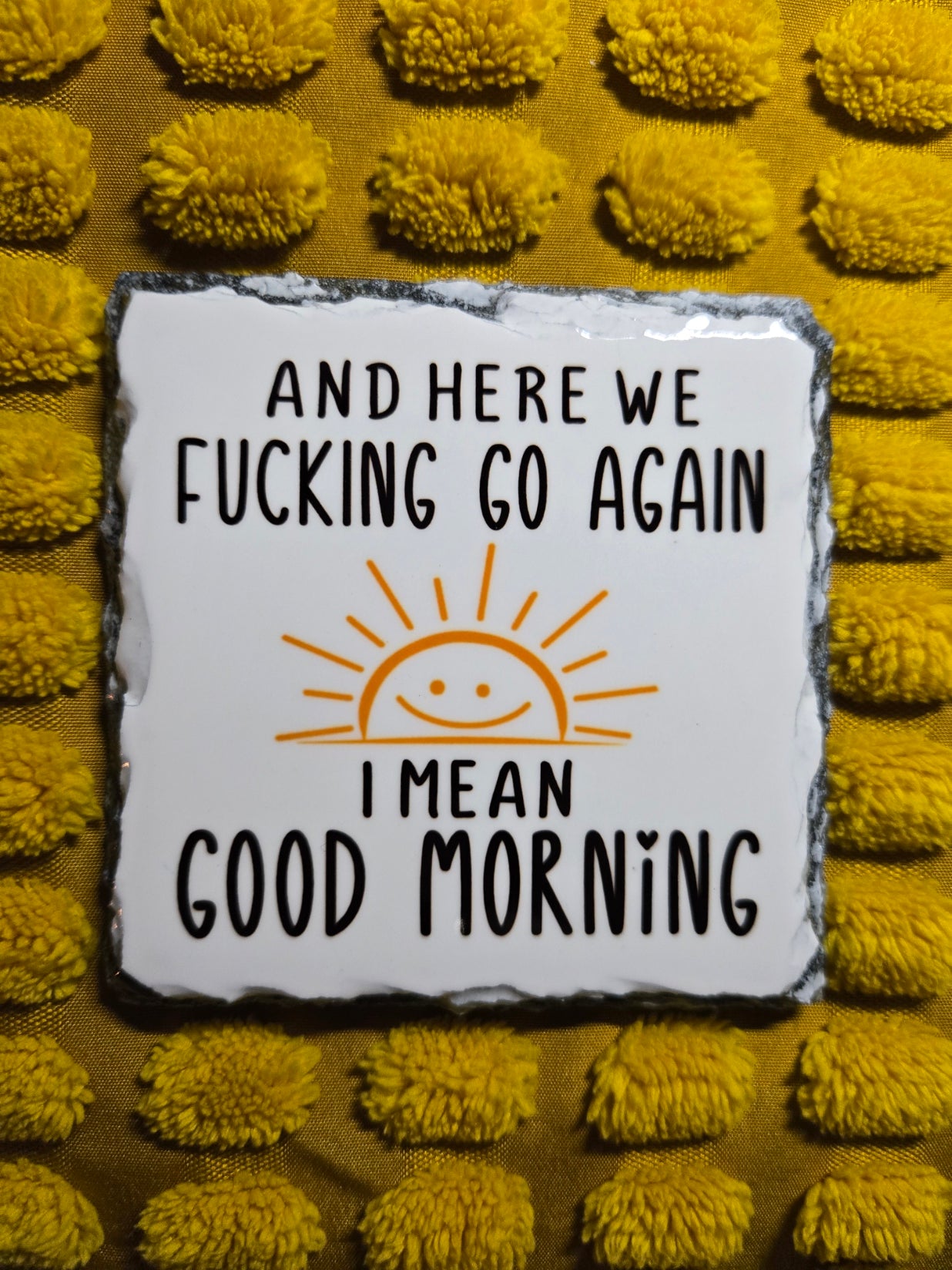 Slate Coaster - Here We Go Again .... – Decalsandgifts